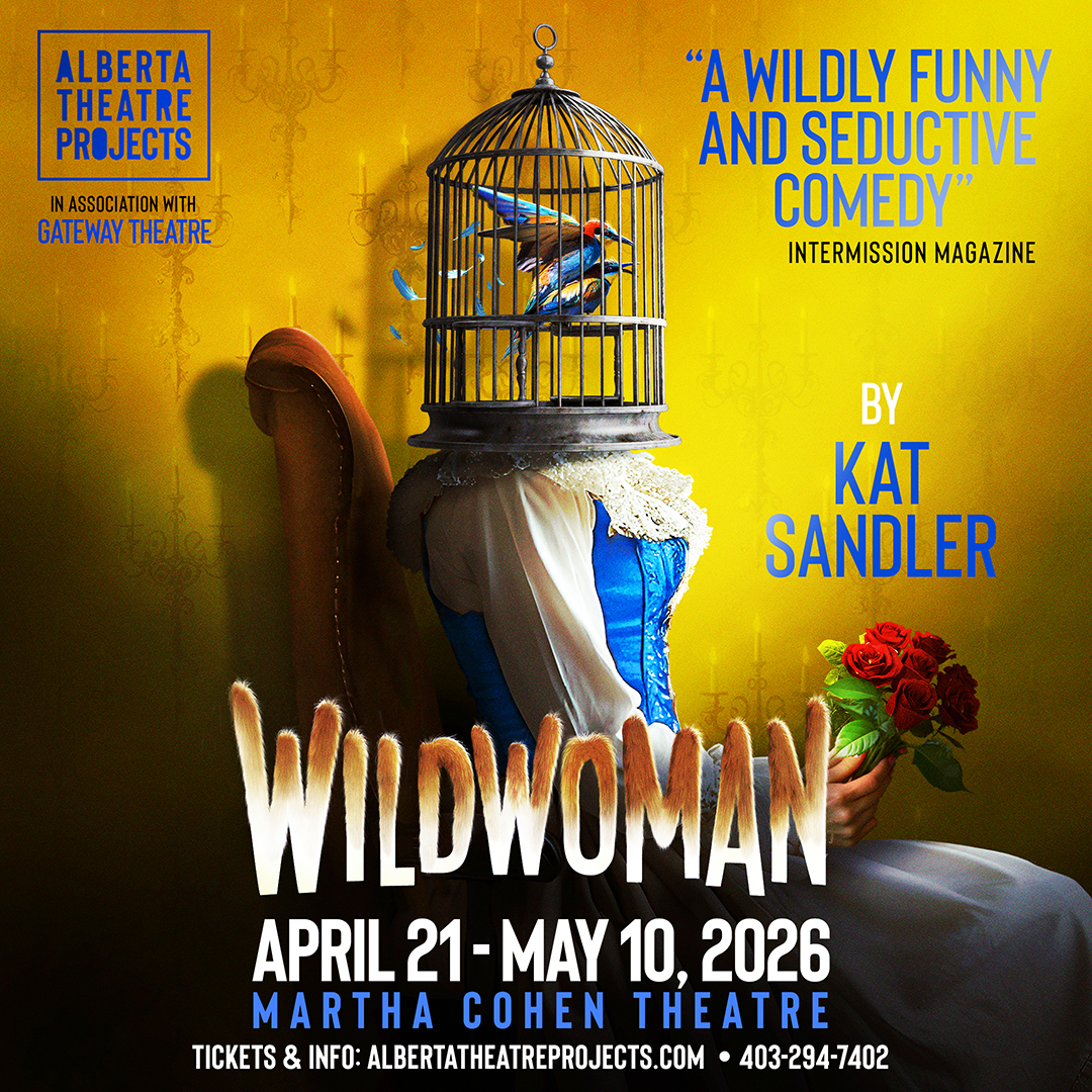 2025-26 Season – Alberta Theatre Projects