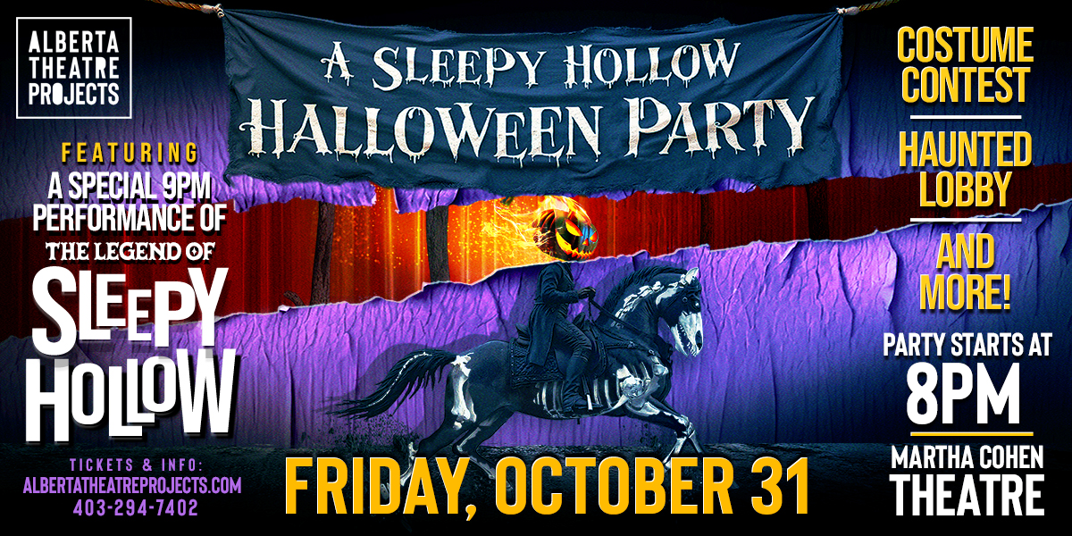 The Legend of Sleepy Hollow – Alberta Theatre Projects